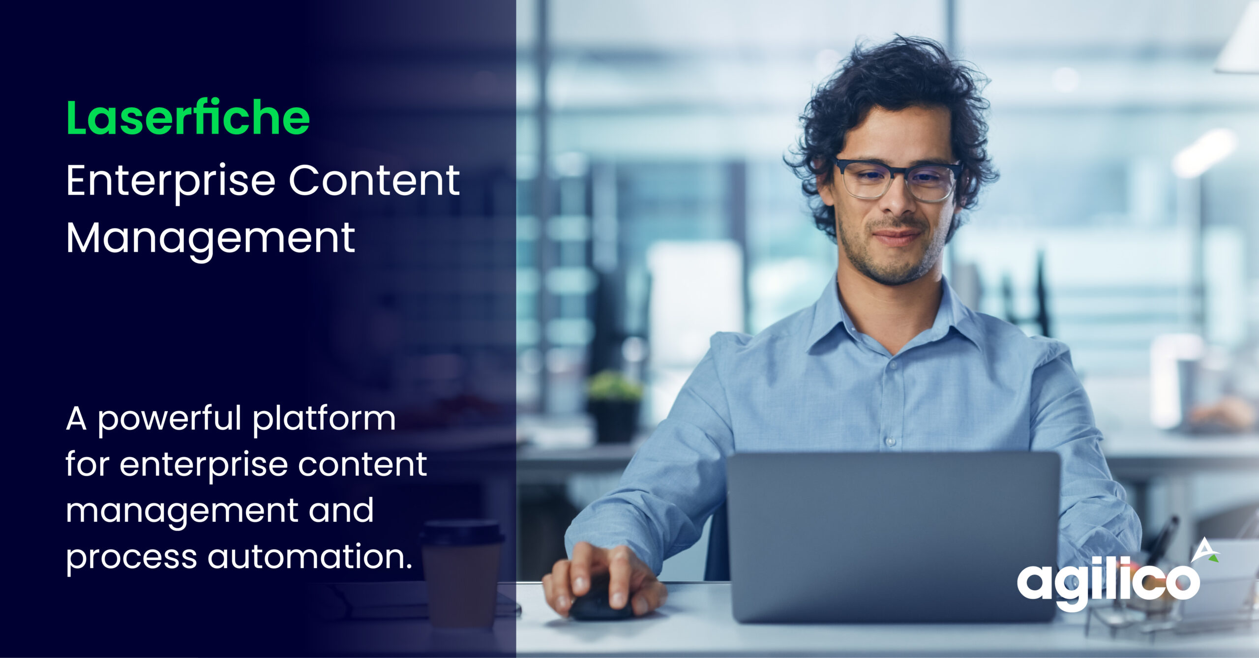 Laserfiche UK solutions provider | ECM software | Agilico