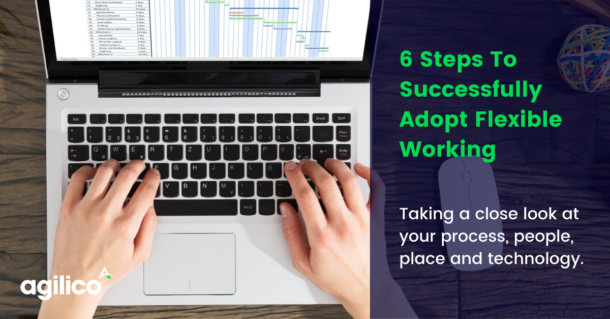6 Steps For Flexible Working - Agilico
